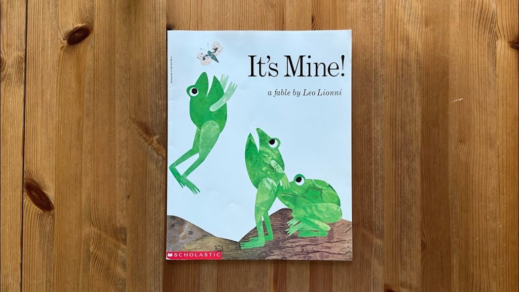 The Story of Three Frogs: It's Mine! by Leo Lionni - Quebec Oui